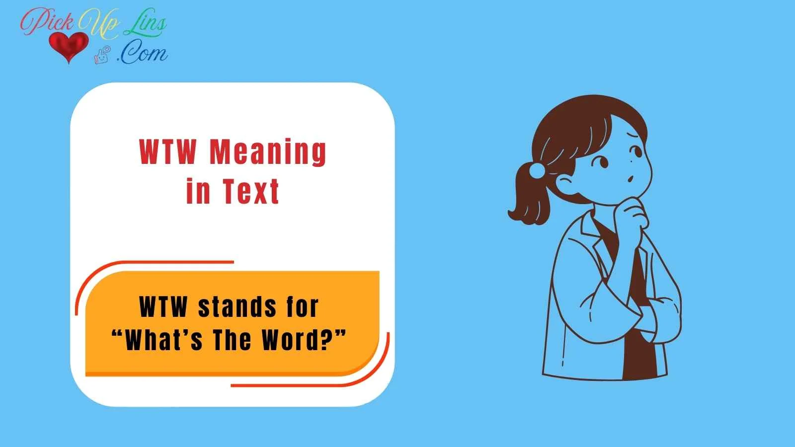 WTW Meaning in Text: Must-Know Chat Slang 2025
